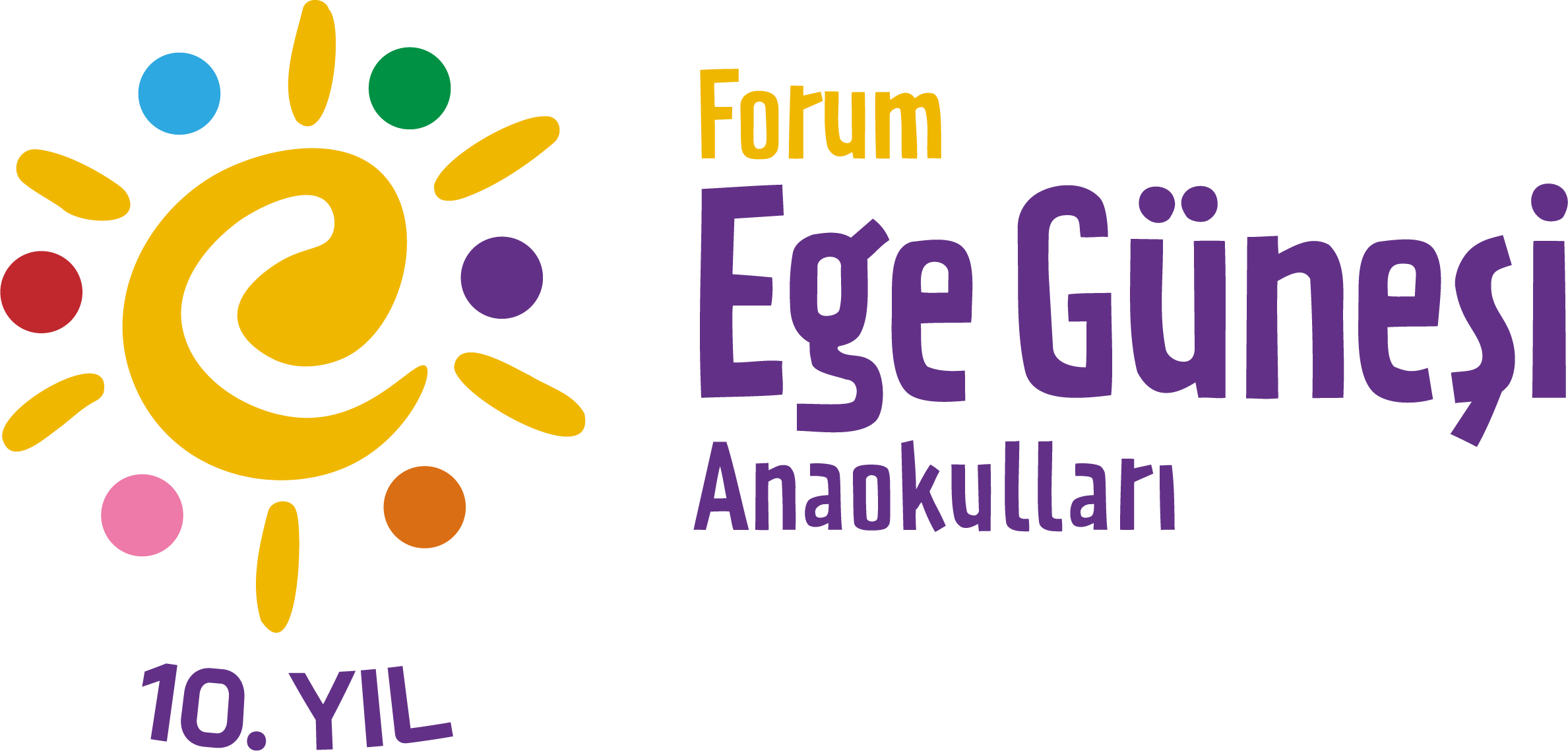  leti im Forum Ege G ne i Anaokullar 